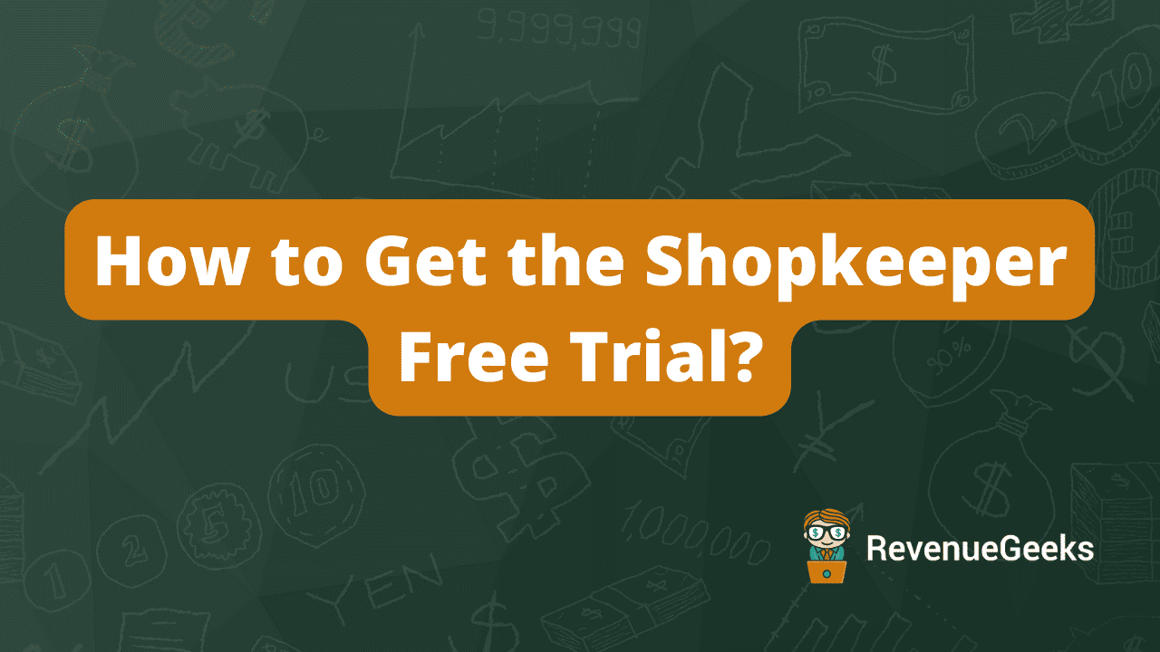 How to Get the Shopkeeper Free Trial in 2026?